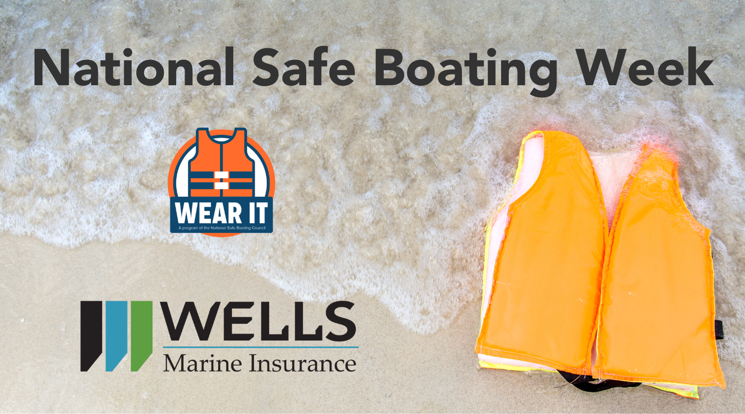 National Safe Boating Week May 18-24th, 2024